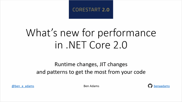 Corestart 2.0: What’s new for performance in .NET Core 2.0 | Age of Ascent
